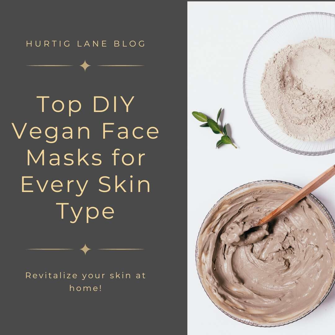 Top DIY Vegan Face Masks – Hurtig Lane